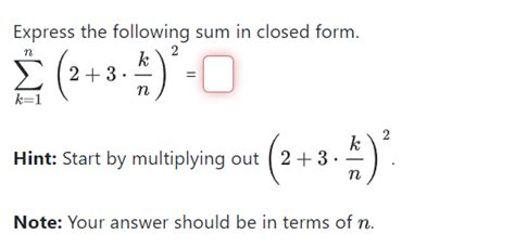 Solved Express The Following Sum In Closed Form