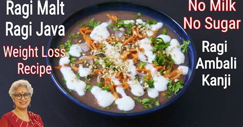 Ragi Malt Ragi Java Recipe Ragi Recipes Weight Loss