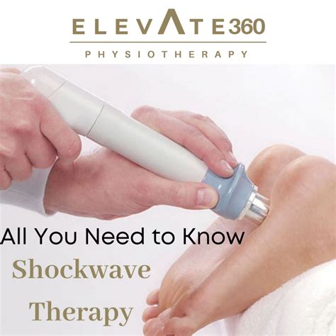 Shockwave Therapy All You Need To Know Elevate Physiotherapy