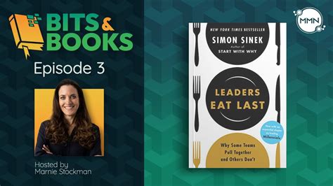 Leaders Eat Last Bits And Books Episode 3 Youtube