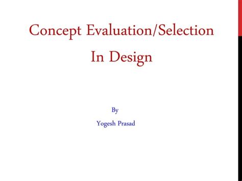 Pugh Matrix Concept Evaluation In Design Pptx