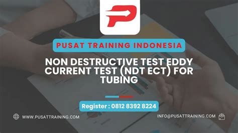 Pelatihan Non Destructive Test Eddy Current Test Pusat Training Indonesia