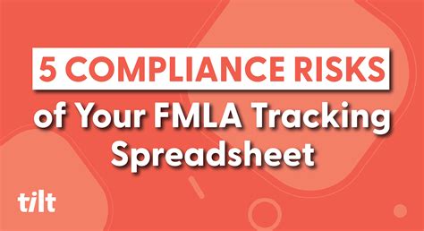 5 Compliance Risks Of Your Fmla Tracking Spreadsheet Tilt
