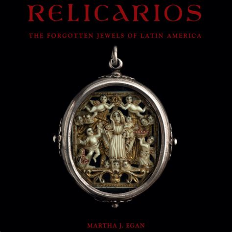 Martha Egan Relicarios Cw Bookstore