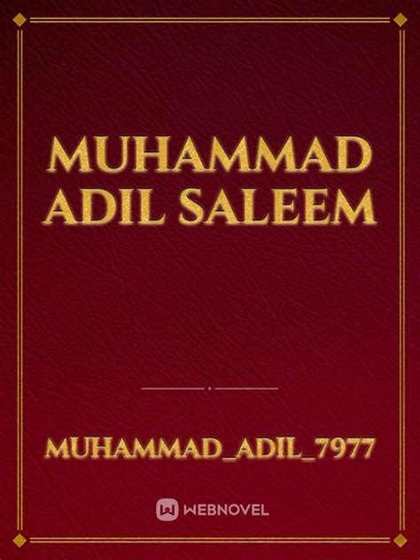Muhammad Adil Saleem Novel Read Free Webnovel
