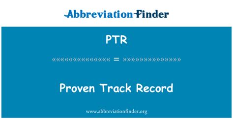 PTR Stands For Proven Track Record Abbreviation Finder