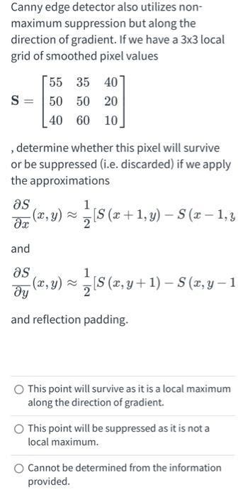 Solved Canny Edge Detector Also Utilizes Non Maximum