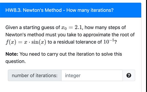 Solved HW Newton S Method How Many Iterations Given A Chegg Com