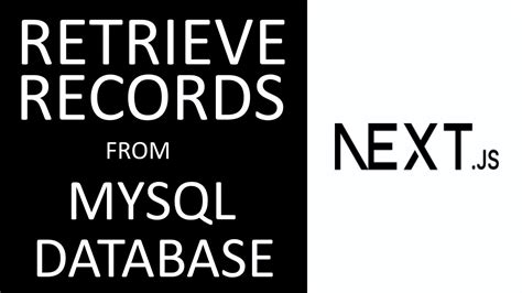 How To Retrieve Records From Mysql Database In Next Js Youtube