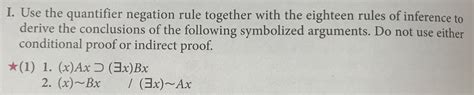 Solved I Use The Quantifier Negation Rule Together With The