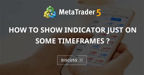 How To Show Indicator Just On Some Timeframes Timeframes MQL And MetaTrader MQL
