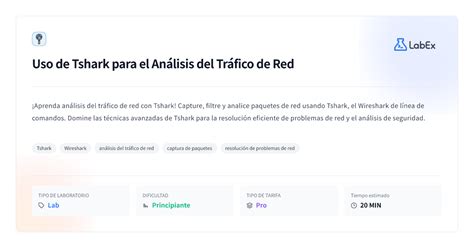 Uso De Tshark Para El Análisis Del Tráfico De Red Labex