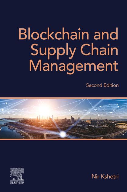 blockchain and supply chain management by nir kshetri phd paperback