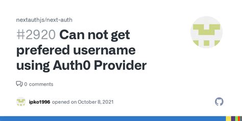 Can Not Get Prefered Username Using Auth0 Provider · Issue 2920