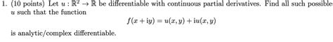 Solved 10 Points Let Ur2→r Be Differentiable With