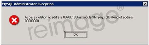 Access Violation At Address 0070c180 In Module ‘ Libmysqlx Dll