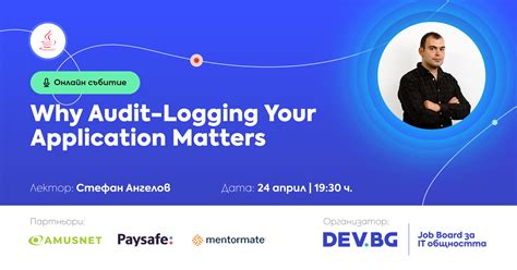 Java Why Audit Logging Your Application Matters Devbg
