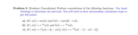 Solved Problem 3 Evaluate Convolution Perform Convolutions