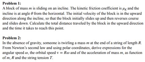 Solved Problem A Block Of Mass M Is Sliding On An Chegg