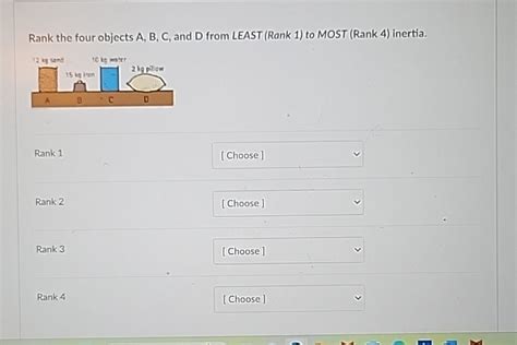 Solved Rank The Four Objects A B C And D From LEAST Chegg Com