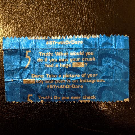 This Gum Wrapper That I Ve Had For Years Every Time I Unfold It To Read It Never Disappoints