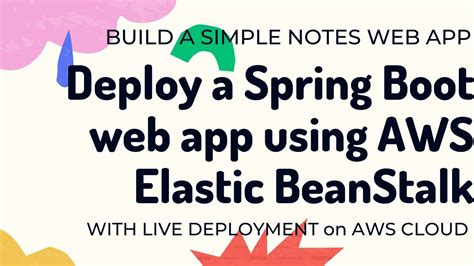 Deploy A Spring Boot Web App Using Aws Elastic Beanstalk Youtube