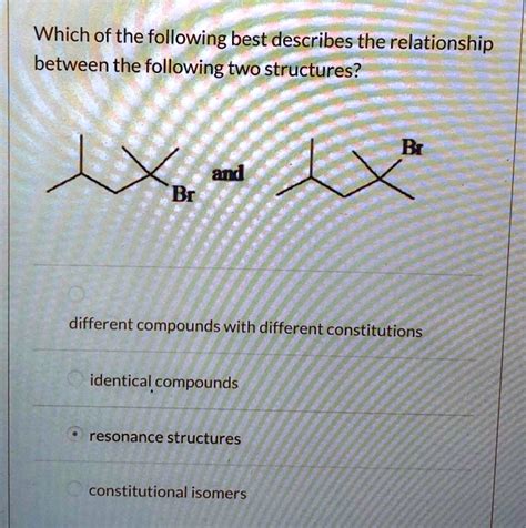 Solved Which Of The Following Best Describes The Relationship Between The Following Two
