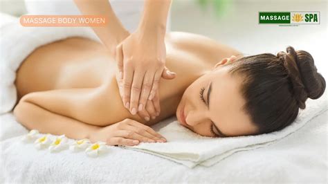 Massage Body Women 6 Benefits And Considerations