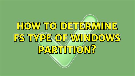 Ubuntu How To Determine Fs Type Of Windows Partition Youtube