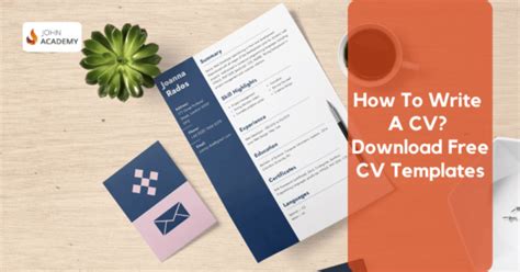 How To Write A CV Download Free CV Templates John Academy