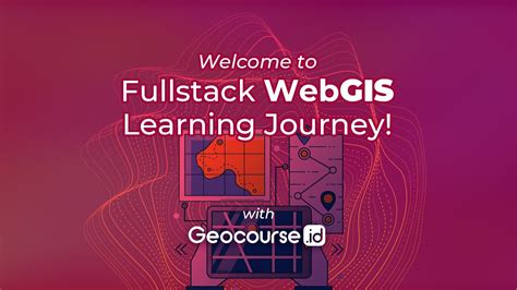 Introduction To Fullstack Webgis Learning Journey Day 2 Geocourseid Free Webinar Youtube