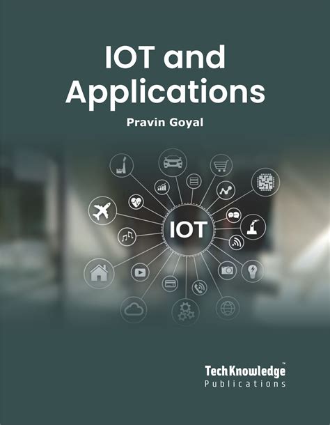 Iot And Applications Techknowledge Publications