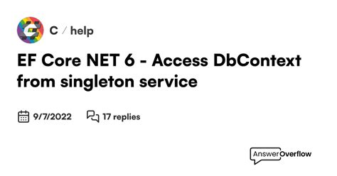 Ef Core Net 6 Access Dbcontext From Singleton Service C