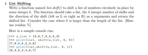 Solved 4 List Shifting Write A Function Named Listshift