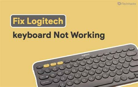 How To Fix Logitech Wireless Keyboard Not Working