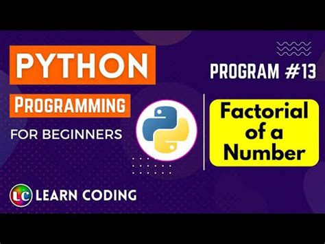 Learn python program to find factorial of a number | Learn Coding - Mind Luster