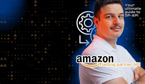 The Ultimate Guide To Amazon Sp Api