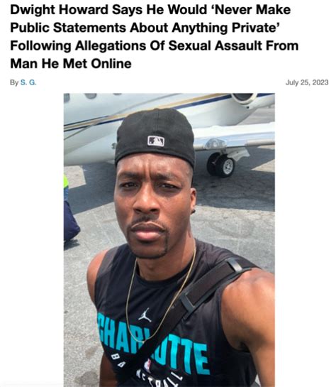 Dwight Howards Lawyer Confirms He Had Sexual Relationship W Man He Met Online But Denies Any