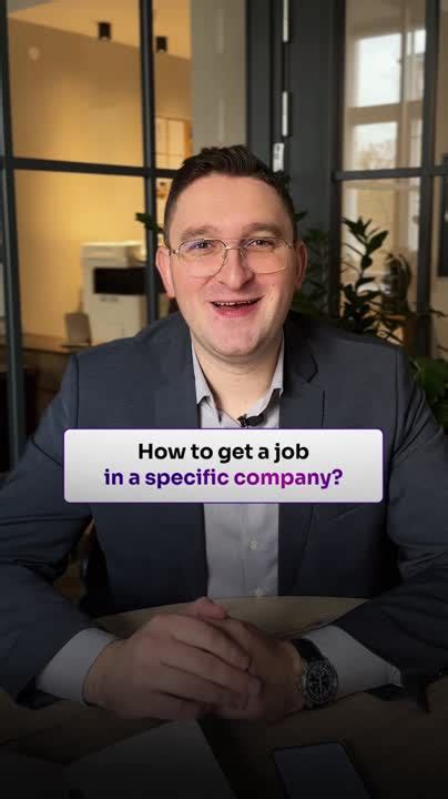 Cerebrum Hub On Linkedin How To Get A Job In A Specific Company In This Video Andres Will Tell