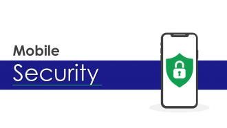 Mobile Security Powerpoint Ppt Template Bundles PPT Example