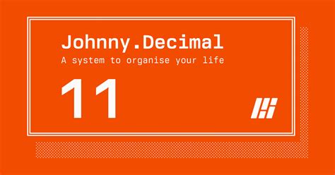 11 Core Concepts • Johnnydecimal