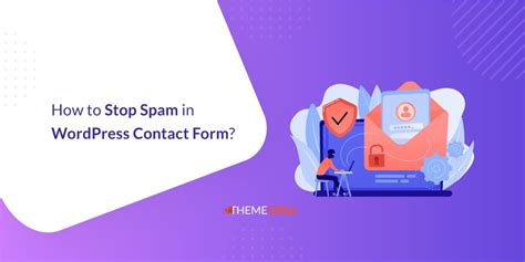 How To Stop Spam In Wordpress Contact Form Easy Guide