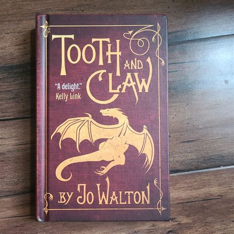 Tooth And Claw By Jo Walton