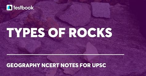 Types Of Rocks And Its Classification NCERT Notes For UPSC