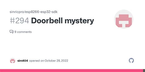 Doorbell Mystery · Issue 294 · Sinricproesp8266 Esp32 Sdk · Github
