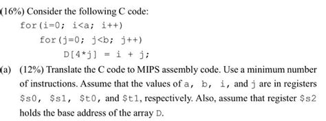 Solved Consider The Following C Code For I I Chegg Com