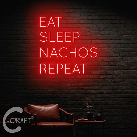 C Craft Eat Sleep Nachos Repeat Neon Led Light Up 27 Inch For Mexican