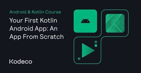 Kodeco Your First Kotlin Android App An App From Scratch