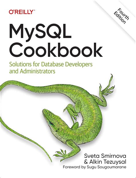 Mysql Cookbook Solutions For Database Developers And Administrators Smirnova Sveta Tezuysal