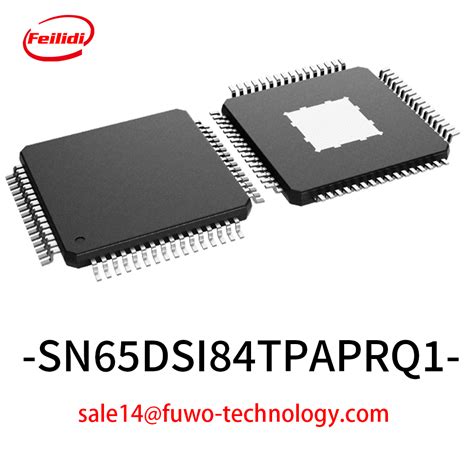 TI New And Original SN65DSI84TPAPRQ1 In Stock IC HTQFP 64 22 Package